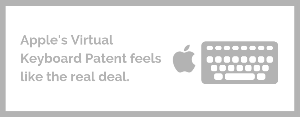 Apple's Virtual Keyboard Patent - Intellect-Partners